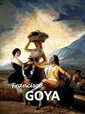 The life and complete work of Francisco Goya;: With a catalogue ...