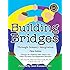 Building Bridges through Sensory Integration, Second Edition: Ellen Yack, Paula Aquilla, Shirley ...