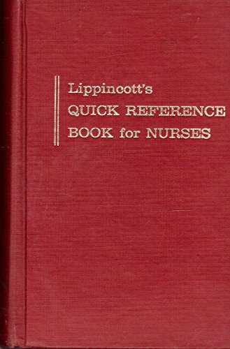Lippincott's Quick Reference Book for Nurses - Eighth Edition: Young ...