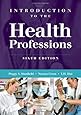 Introduction to the Health Professions: 9781449600556: Medicine ...