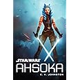 Star Wars Ahsoka: E.K. Johnston, Wojtowicz, Jason P: 9781484705667 ...