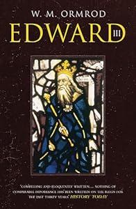 The Reign of Edward III book by W. Mark Ormrod