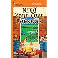 Mind Your Own Beeswax (A Queen Bee Mystery): Reed, Hannah ...