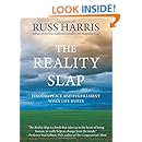 The Reality Slap: Finding Peace and Fulfillment When Life Hurts: Russ ...