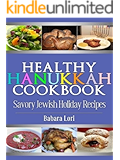 Healthy Passover Cookbook: Savory Jewish Holiday Recipes (A Treasury of ...