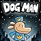 Dog Man: From the Creator of Captain Underpants (Dog Man #1): Amazon.co ...