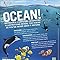 Ocean!: Our Watery World as You've Never Seen it Before (Knowledge ...