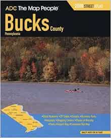 ADC Bucks County Pennsylvania 2008 Street Atlas: ADC, the Map People ...