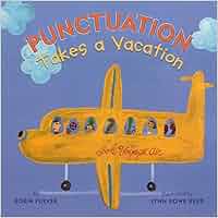 Punctuation Takes a Vacation: Amazon.ca: Robin Pulver, Lynn Rowe Read ...