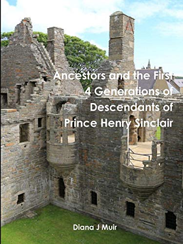 Ancestors and the First 4 Generations of Descendants of Prince Henry ...