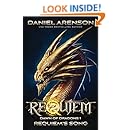 Requiem's Song: Dawn of Dragons, Book 1: Daniel Arenson: 9781927601358: Amazon.com: Books