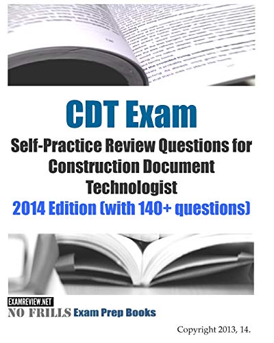 CDT Exam Self-Practice Review Questions for Construction Document ...