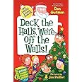 My Weird School Special: Deck the Halls, We're Off the Walls!: Gutman ...