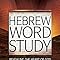 Hebrew Word Study: Revealing The Heart Of God: Chaim Bentorah ...