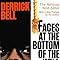 Faces At The Bottom Of The Well: The Permanence Of Racism: Derrick Bell ...