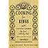 Cooking for Kings: The Life of Antonin Careme, the First Celebrity Chef ...