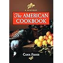 The American Cookbook: A History: Carol Fisher: 9780786423422: Amazon ...