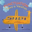 Punctuation Takes a Vacation: Robin Pulver, Lynn Rowe Reed ...
