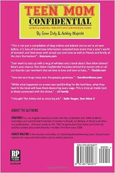 Teen Mom Confidential: Secrets & Scandals From MTV's Most Controversial ...