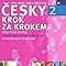 New Czech Step by Step: v. 2 (English and Czech Edition): Lida Hola, Pavla Borilova ...