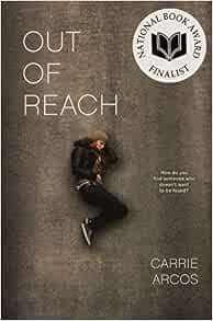 Amazon.com: Out of Reach: 9781442440531: Arcos, Carrie: Books