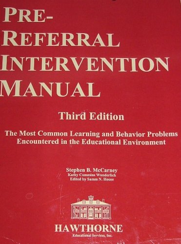 The Pre-Referral Intervention Manual: McCarney, Stephen B ...