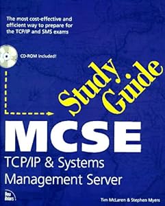 McSe Study Guide: Tcp/Ip and Systems... book by Tim McLaren