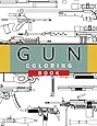 Amazon.com: Gun Coloring Book: Adult Coloring Book for Grown-Ups ...