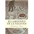 Amazon.com: The Labyrinth of Solitude: The Other Mexico, Return to the ...
