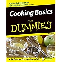 Cooking Basics For Dummies: Miller, Bryan, Rama, Marie, Adamson, Eve ...