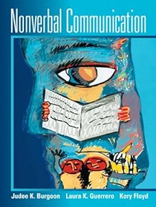 Nonverbal Communications: The Unspoken... book by Laura K. Guerrero