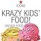 Krazy Kids' Food!: Vintage Food Graphics (Icons Series): Amazon.co.uk ...