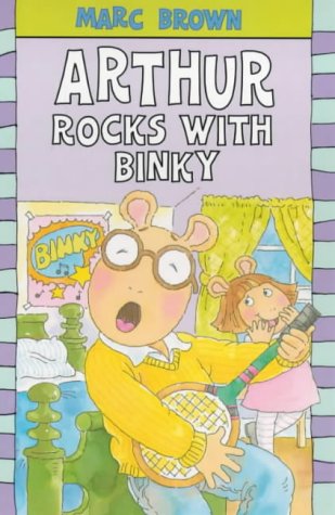 Arthur Rocks with Binky: A Marc Brown Arthur Chapter Book 11 (Marc ...