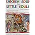 Chicken Soup for Little Souls The Goodness Gorillas (Chicken Soup for ...
