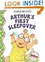 Arthur's First Sleepover: An Arthur Adventure: Marc Brown ...