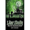 Lilac Skully and the Halloween Moon (The Supernatural Adventures of ...