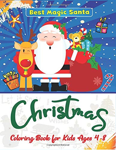 Best magic Santa Christmas coloring books for Kids ages 4-8: The ...