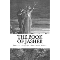 The Book Of Jasher: From The Original Hebrew Into English (Annotated ...