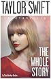 Taylor Swift: The Whole Story: Chas Newkey-Burden: 9780007544219: Amazon.com: Books