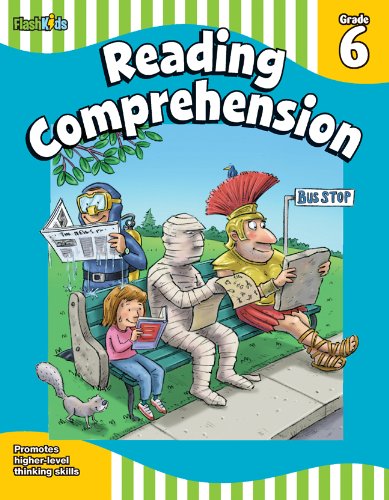 Reading Comprehension: Grade 6 (Flash Skills): Flash Kids Editors ...