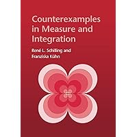 Counterexamples in Measure and Integration: Schilling, René L.: 9781009001625: Amazon.com: Books