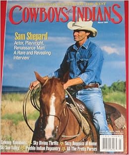 Cowboys and Indians Magazine-Spring 1999: Cowboys and Indians Magazine ...