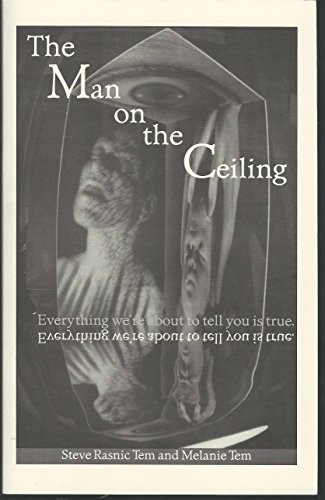 The Man On The Ceiling: Tem, Steve Rasnic & Melanie: Amazon.com: Books