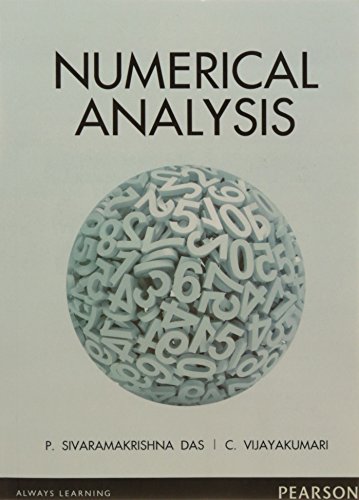 Numerical Analysis: PEARSON INDIA, PEARSON INDIA, PEARSON INDIA ...