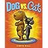 Amazon.com: National Geographic Readers: Cats vs. Dogs (9781426307553 ...