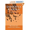 Samkhya Karika: with Gaudapadacarya Bhasya: Brahmrishi Vishvatma Bawra ...