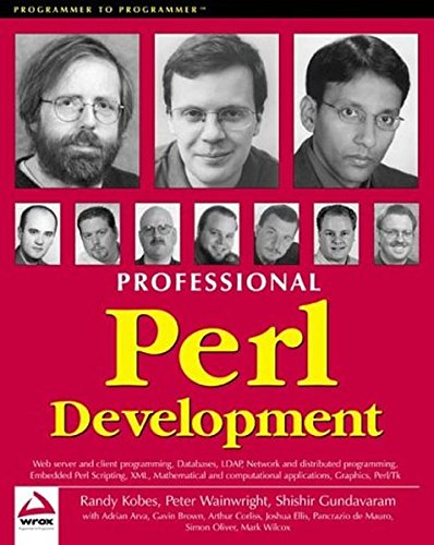 Professional Perl Development: Arva, Adrian, Ellis, Joshua, Corliss ...