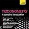 Trigonometry: A Complete Introduction: The Easy Way to Learn Trig ...