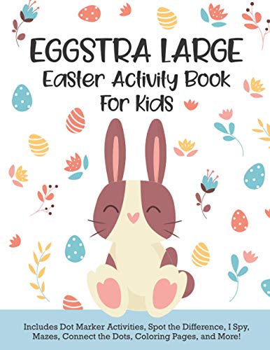 EGGSTRA LARGE Easter Activity Book For Kids: Dot Marker Activities ...