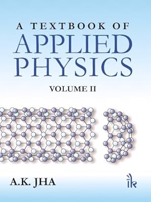 A Textbook of Applied Physics: Volume II , Second Edition
